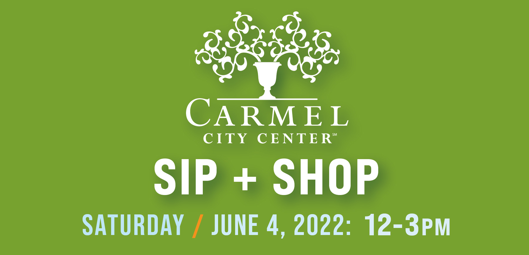 June SIP + SHOP - Carmel City Center